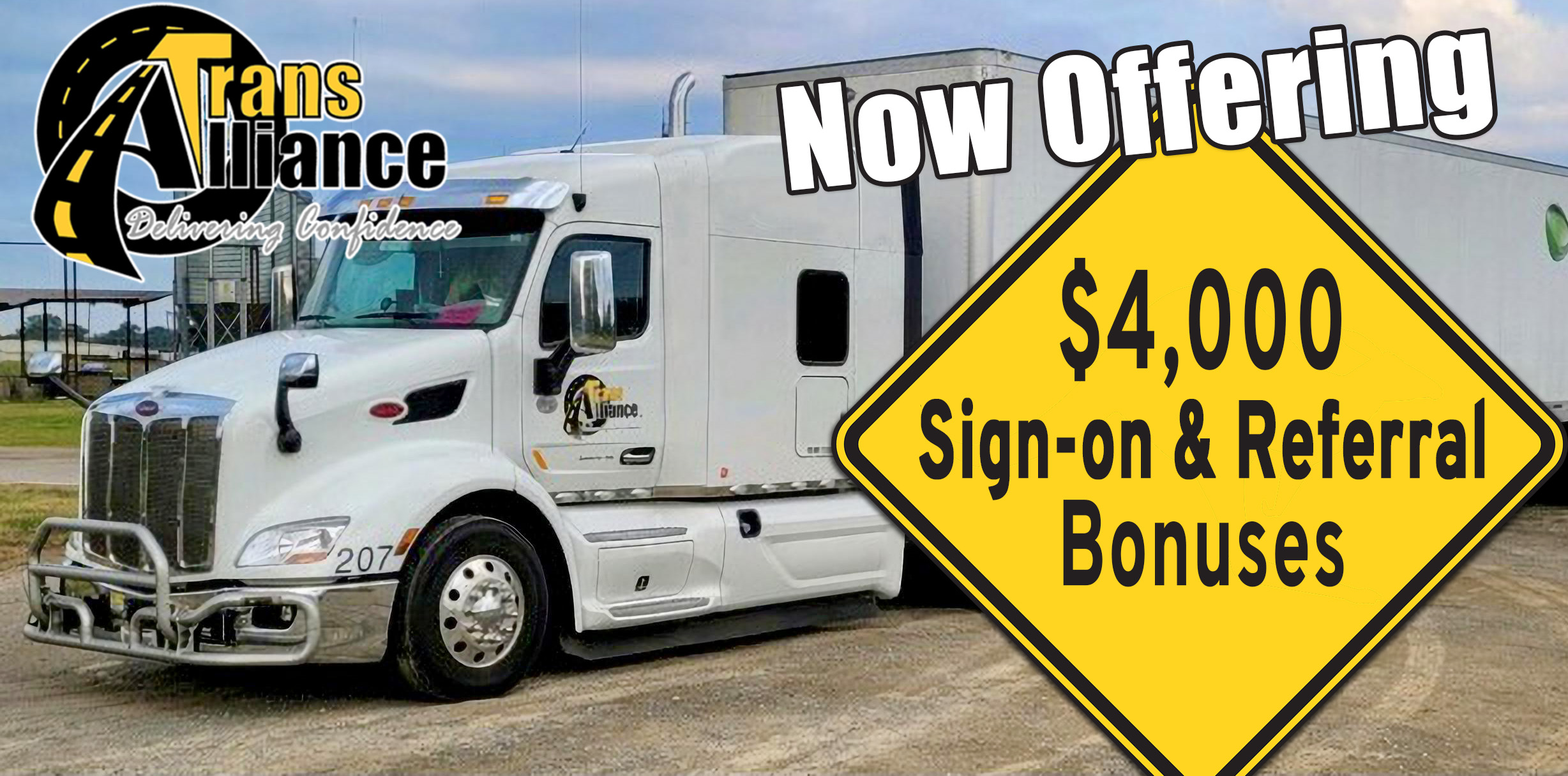 Now Offering $4,000 Sign-on and Referral Bonuses! - Trans Alliance LLC